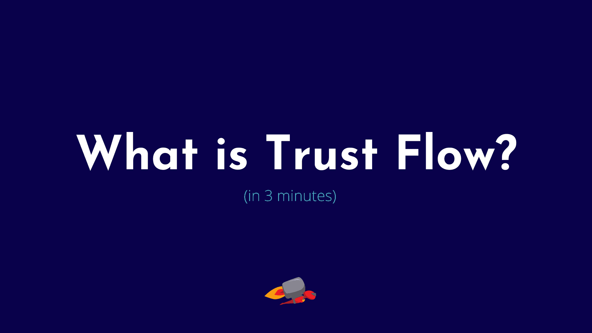 Trust flow and Citation Flow: (Defined & How to Use Them for SEO)